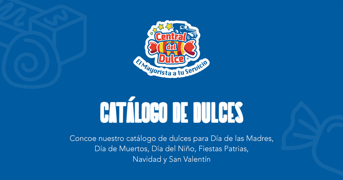 Dulces y botanas para fiestas » Catálogo » Central del Dulce